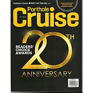 PORTHOLE CRUISE READER'S CHOICE AWARDS 20th ANNIVERSARY DECEMBER, 2018
