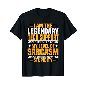 Tech Support Help Desk IT Call Center Level Of Sarcasm T-Shirt