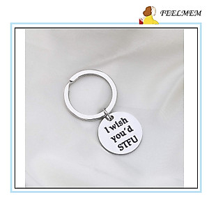 FEELMEM Friend Encouragement Gift I Wish You'd STFU Shut The Fuck Up Keychain Funny Rude Quote Sarcastic Quote Fuck Jewelry Ceramic Gift Gift for Coworker Colleague (silver)
