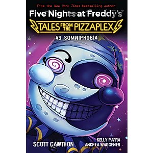 Somniphobia: An AFK Book (Five Nights at Freddy's: Tales from the Pizzaplex #3)