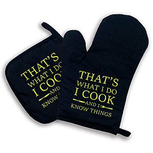 That's What I Do I Cook and I Know Things,Oven Mitts and Pot Holders Sets of 2，Funny Oven Mitt，Great Birthday Gifts for Dad Boyfriend,Gift for Chef, Lovers, Mom