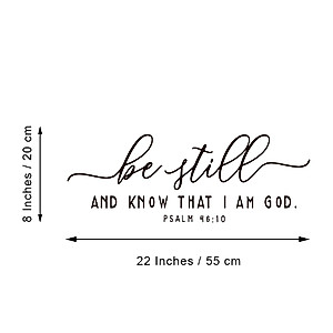Be Still and Know That I AM GOD - Psalm 46:10 - Bible Verse Wall Decal Scripture Quotes Décor Religious Inspirational Words Art Handwriting Stickers Carved Pure Black Vinyl Separated Letters