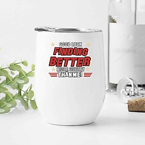 - Medical Secretary's Gift, Ideal Christmas Gift for Mom - Good Luck Finding Better Medical Secretary Than Me Funny - 12 Oz White Stainless Steel Wine Tumbler