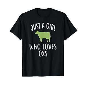 Just A Girl who loves OXS T-Shirt Funny OX T-Shirt