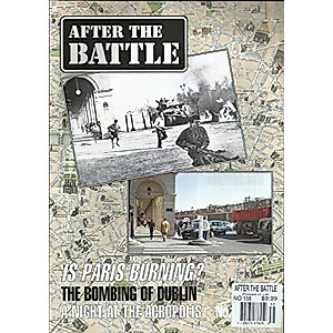 AFTER THE BATTLE MAGAZINE, IS PARIS BURNING ? ISSUE, 2012 NO. 156 UK EDITION