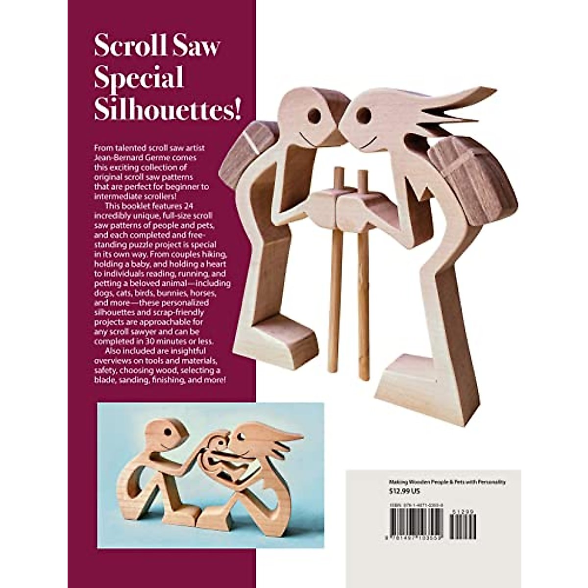 Making Wooden People & Pets with Personality: 24 Easy Projects for the Scroll Saw (Fox Chapel Publishing) Full-Size Patterns for Beginners and Intermediate Scrollers to Create Handmade Gifts in Wood