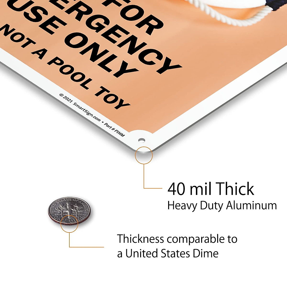 SmartSign 14 x 10 inch “Ring Buoy For Emergency Use Only, Not A Pool Toy” Metal Sign, Screen Printed, 40 mil Laminated Rustproof Aluminum, Brown, Black and White, Made in USA