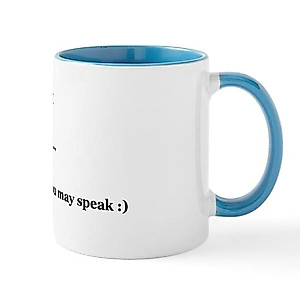 CafePress Now Speak Mug Mugs Ceramic Coffee Mug, Tea Cup 11 oz