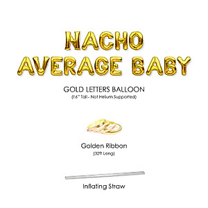 PartyForever NACHO AVERAGE BABY Balloons Banner Gold Baby Shower Party Decorations Sign