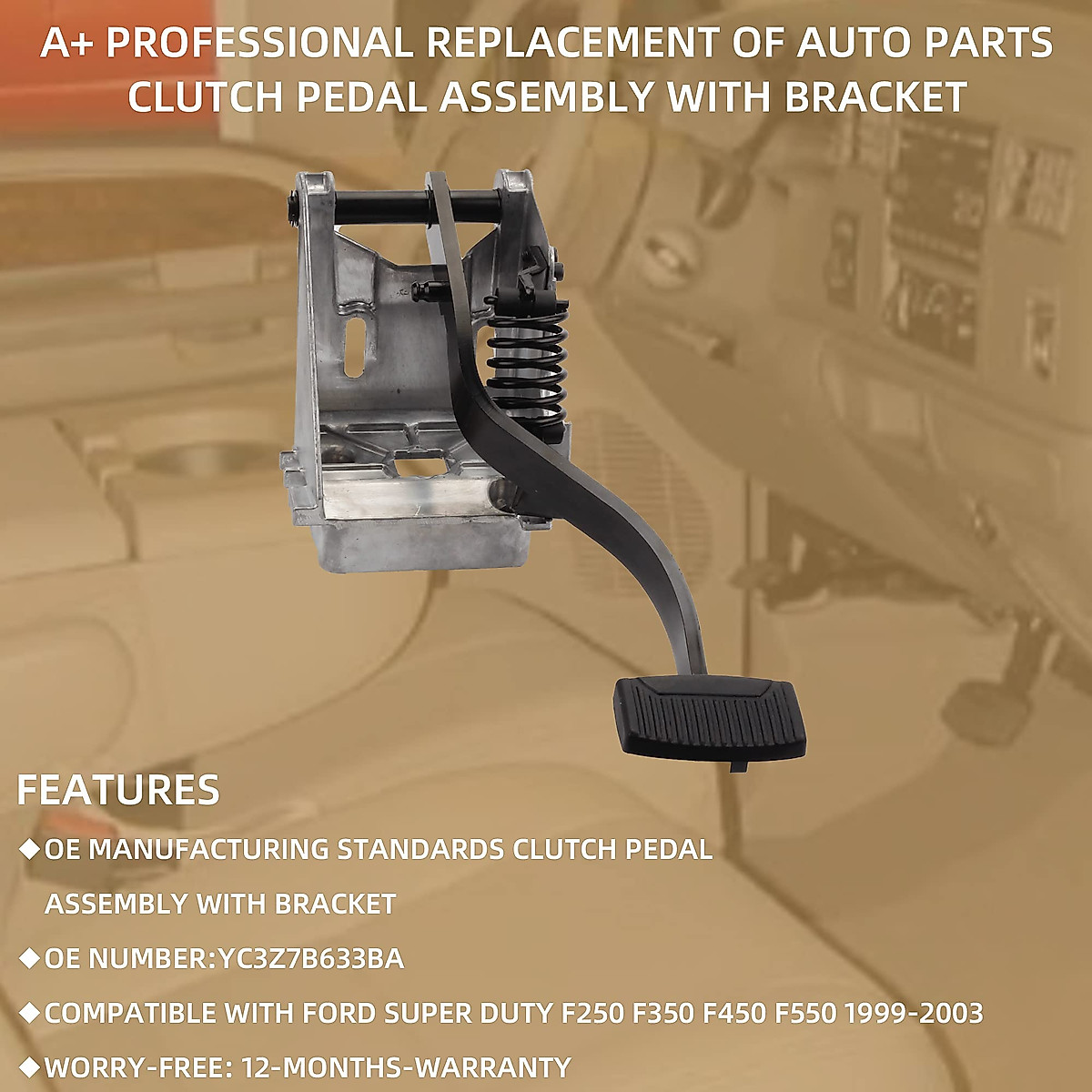 Dasbecan Clutch Pedal Assembly Compatible with Ford Super Duty F250 F350 F450 F550 1999 2000 2001 2002 2003 Replace YC3Z7B633BA