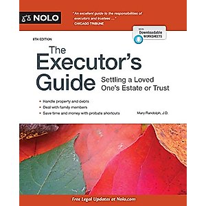 Executor's Guide, The: Settling a Loved One's Estate or Trust