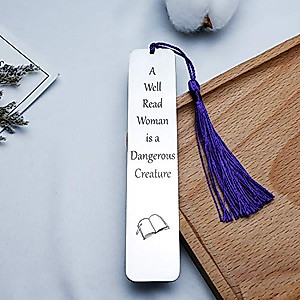 A Well Read Woman is a Dangerous Creature Bookmark Book Lovers Bookworm Book Club Mom Best Friend Gift (BM-Read Woman) (BM-Read Woman)