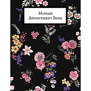 Massage Appointment Book: Therapist Appointment Planner Notebook| Schedule Log Book Organizer | Undated Daily Record Journal| For Business , Organization & Therapist