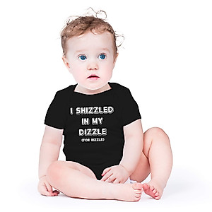 AW Fashions I Shizzled In My Dizzle, For Rizzle Baby Bodysuit Newborn Apparel Outfit for Boys or Girls (6 Months, Black)