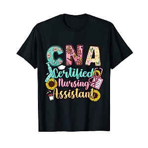CNA Certified Nursing Assistant T-Shirt