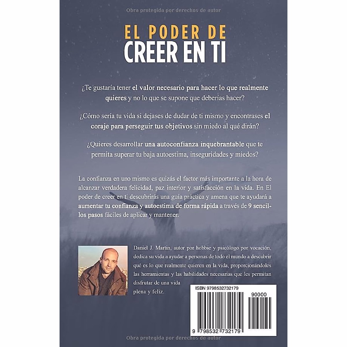 El poder de creer en ti: 9 pasos para aumentar tu autoestima, vencer tus miedos y aprender a quererte (El Poder Está Dentro de Ti) (Spanish Edition)