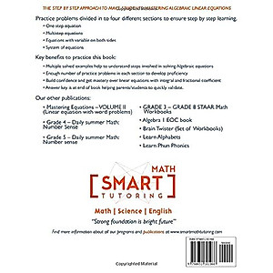 Mastering Equations - Volume I : Linear Equation: The Self-Teaching Guide with Solved examples and practice workbook for One Step/Multi ... (Smart Math Tutoring Workbook Series)