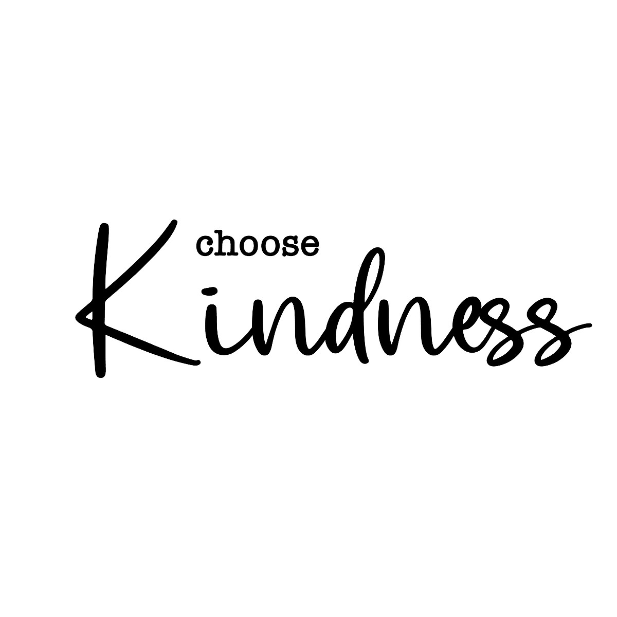 Kindness Vinyl Wall Decal - Customizable Inspirational Quote - Choose Kindness - Home Decor for Bedroom, Family Room, Classroom, or Office - Removable Sticker
