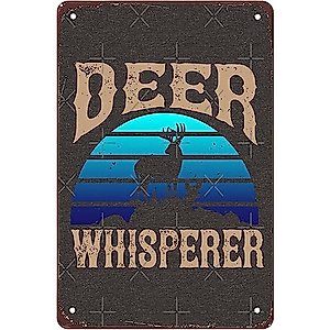 New Vintage Metal Tin Sign Hunter Gift Deer Whisperer Fun Funny Hunting Quote Wall Art Farm Garage Cafe Man Cave Christmas Halloween Girlfriend Boyfriend 8" X 12"