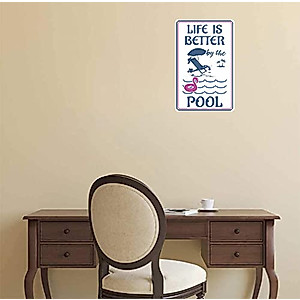 Life Is Better By The Pool 12" x 8" Funny Tin Sign Pool Decor