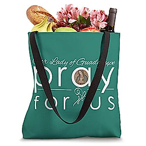 Our Lady of Guadalupe Prayer Pray Us Mother Mary Catholic Tote Bag