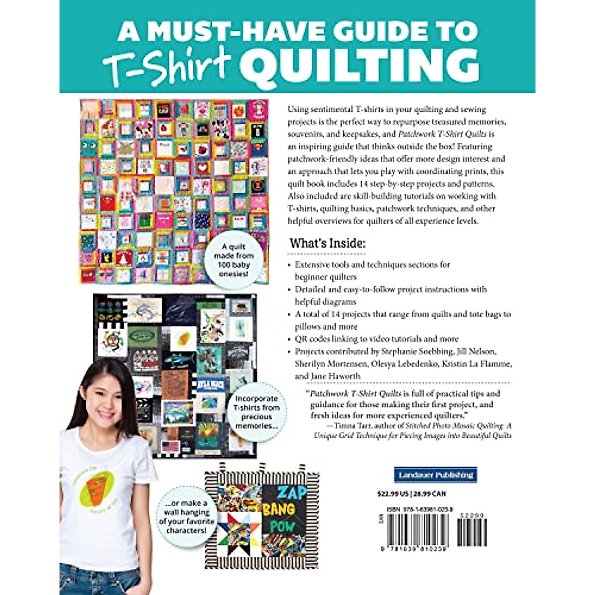 Patchwork T-Shirt Quilts: The Fabric-Lover's Approach to Quilting Keepsakes and Preserving Memories (Landauer) 14 Step-by-Step Projects and Patterns Using Sentimental Tees - Pillows, Bags, and More