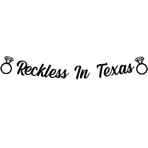 Sursurprise Reckless In Texas Banner Sign for Texas Bachelorette Party Austin Bridal Shower Decorations Destination Bach Engagement Wedding Party Supplies