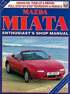 Mazda Miata Mx5 Enthusiast's Shop Manual