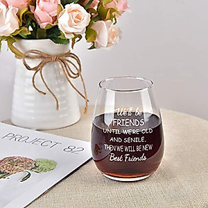 Friend Gifts for Women, We'll Be Best Friend Wine Glass 15Oz - Funny Birthday, Valentines, Galentines Day Gifts for Women Friends Female Girls Sister BFF