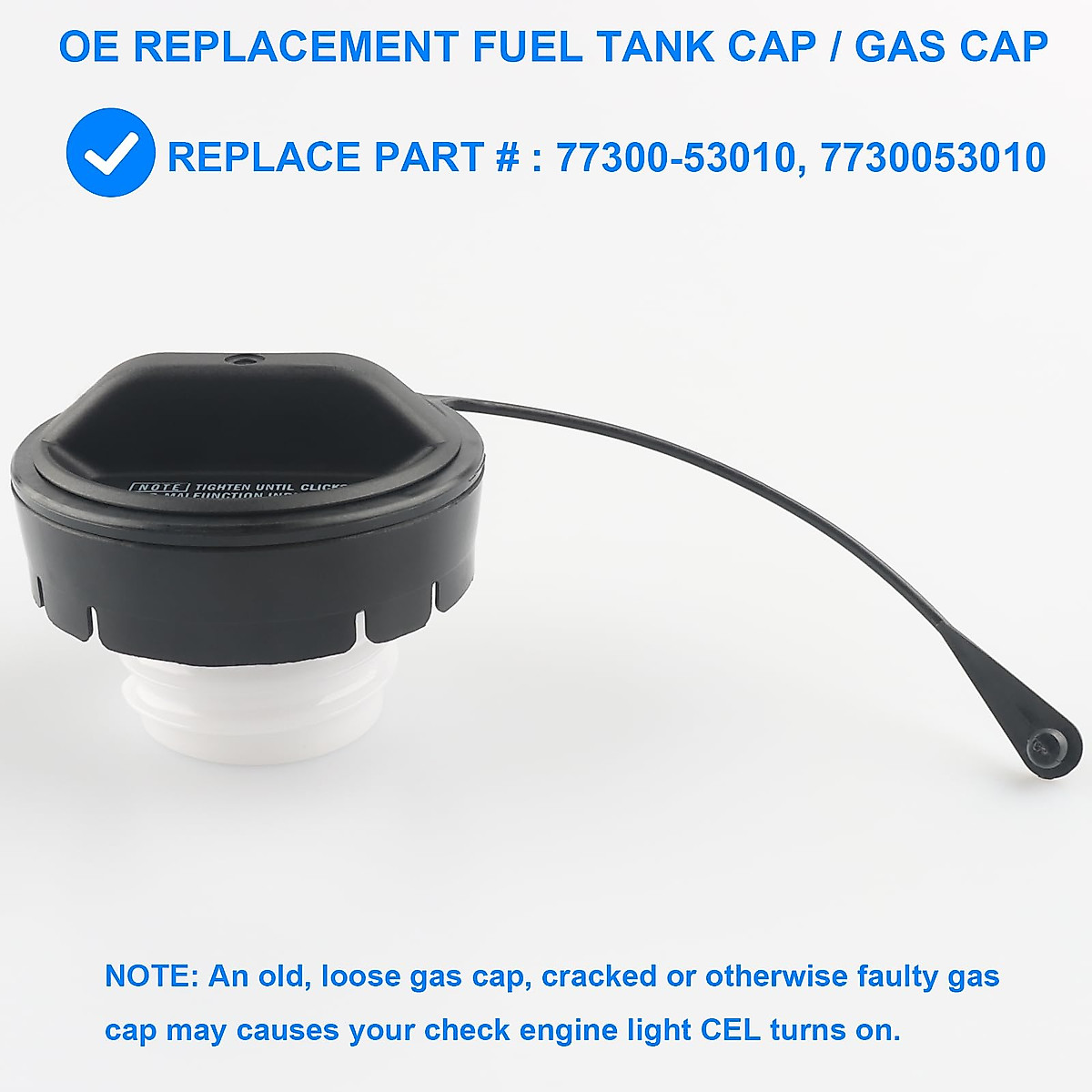 Gas Cap, Fuel Cap Replace 77300-53010 Compatible with Toyota Lexus - 2001-2002 4Runner, 2000-2005 Celica, 2003-2004 Corolla, 2002-2004 Tacoma, 2001-2005 RAV4 Sequoia, 2001-2003 Highlander Sienna, More