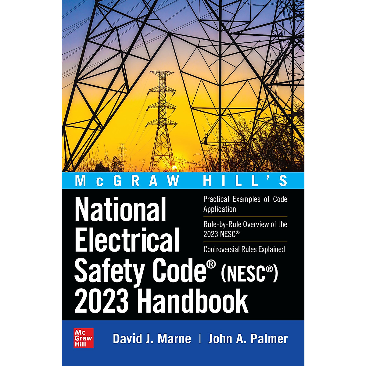 McGraw Hill's National Electrical Safety Code (NESC) 2023 Handbook (McGraw Hill's National Electrical Safety Code Handbook)