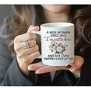 Retirement Gifts for Women Mom - A Wise Woman Once Said Retired 2023 Mug - Gift for Retirement 2023 Party Mom, Friend Boss Coworker, Sister 11oz Retirees Farewell Gift (1)