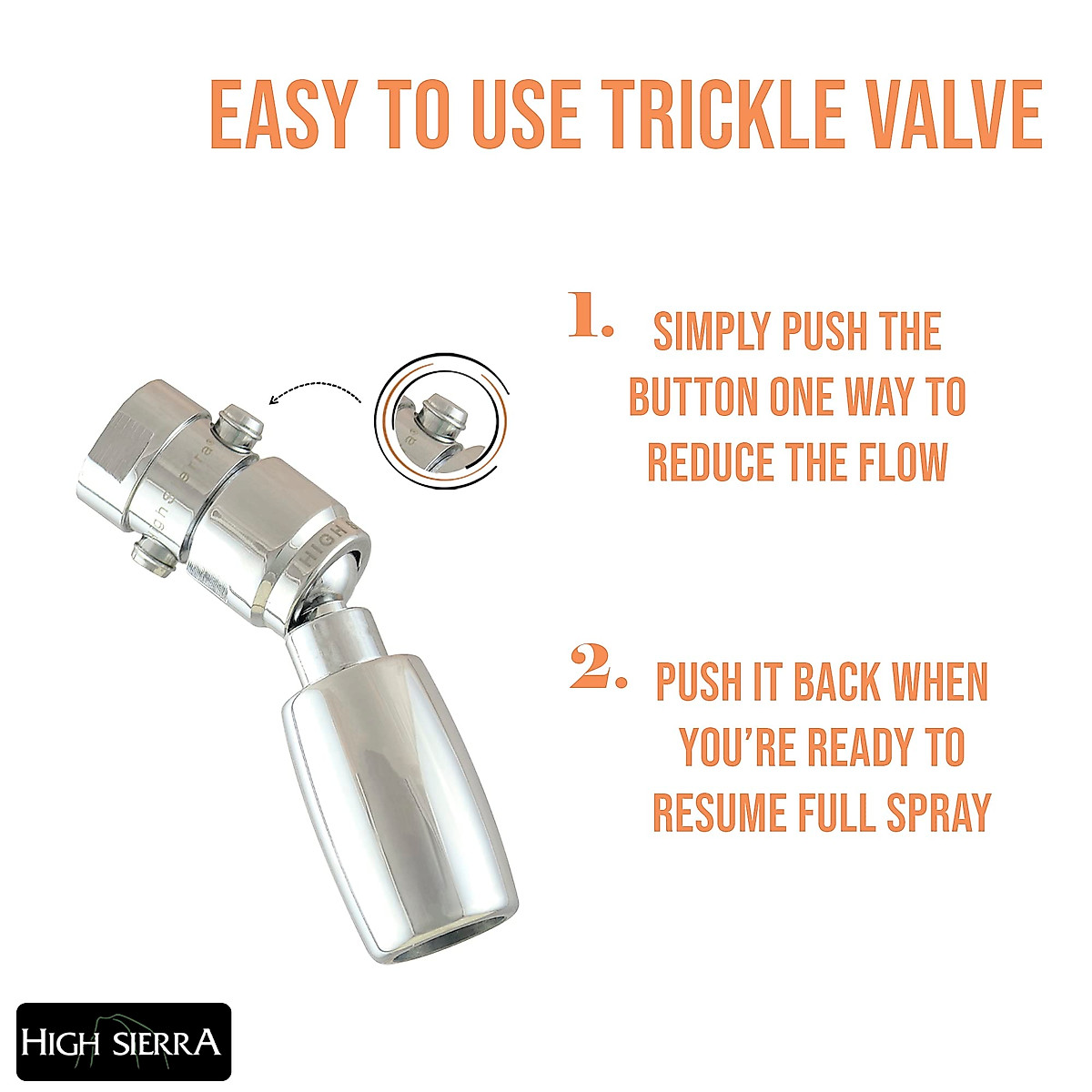 High Sierra's All Metal 2.0 GPM High Efficiency Low Flow Showerhead with Trickle Valve. Available in: Chrome, Brushed Nickel, Oil Rubbed Bronze, Polished Brass, or Matte Black