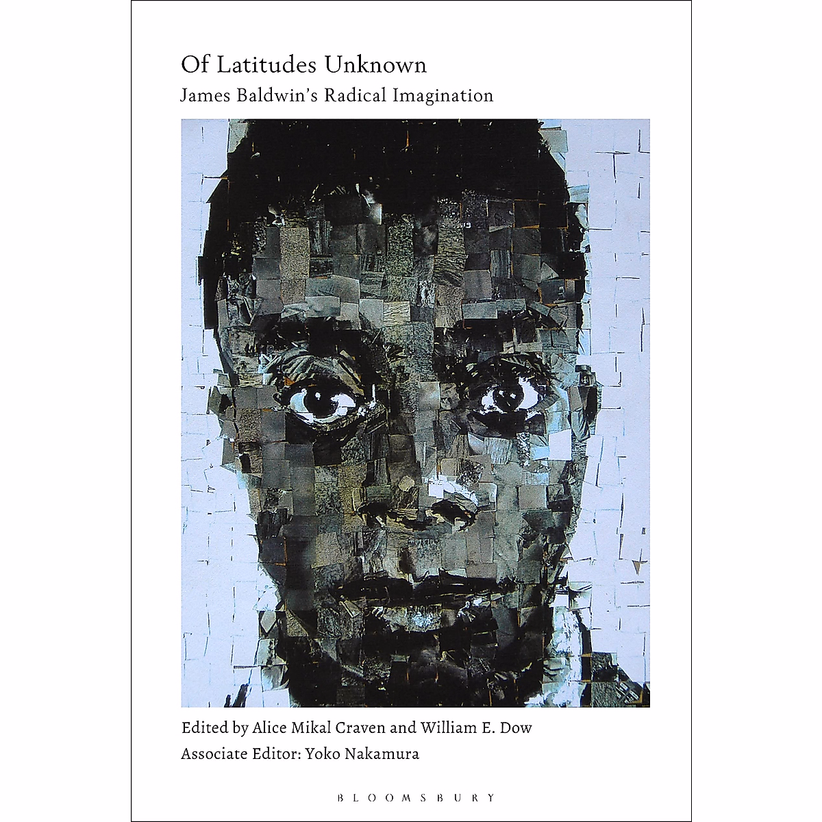 Of Latitudes Unknown: James Baldwin's Radical Imagination