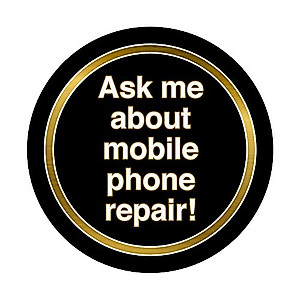 ASK ME ABOUT MOBILE PHONE REPAIR tools and services PopSockets Grip and Stand for Phones and Tablets