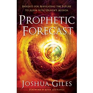 Prophetic Forecast