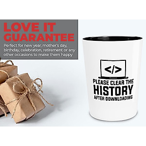 Flairy Land Programmer Shot Glass 1.5oz - Please clear the history - Computer Science Tech Web Developer IT Database Programming Debugging Coding Software