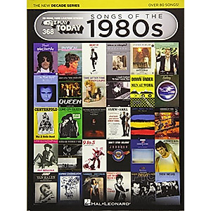 Songs of the 1980s - The New Decade Series: E-Z Play Today Volume 368 (E-z Play Today: The New Decade, 368)
