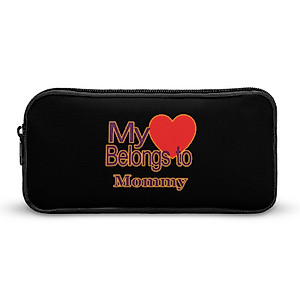 My Heart Belongs to Mommy Pencil Case Pencil Pouch Coin Pouch Cosmetic Bag Office Stationery Organizer