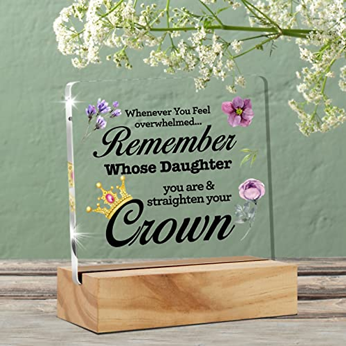 Inspirational Daughter Gift Acrylic Desk Sign Decoration Plaque Remember Whose Daughter You are Desk Sign Keepsake Home Office Room Desk Decor