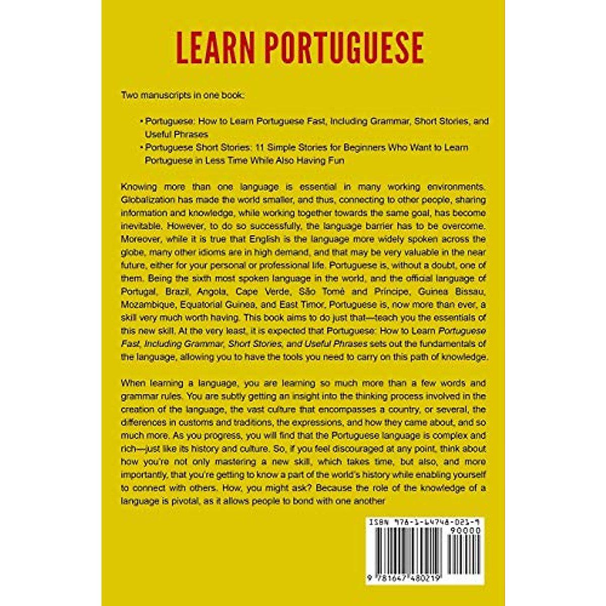 Learn Portuguese: A Simple Guide to Learning Portuguese for Beginners, Including Grammar, Short Stories and Popular Phrases