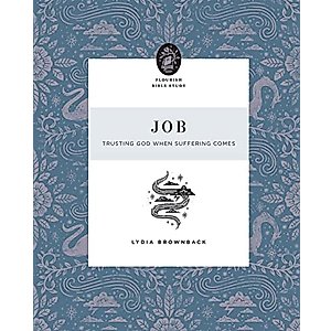 Job: Trusting God When Suffering Comes (Flourish Bible Study)