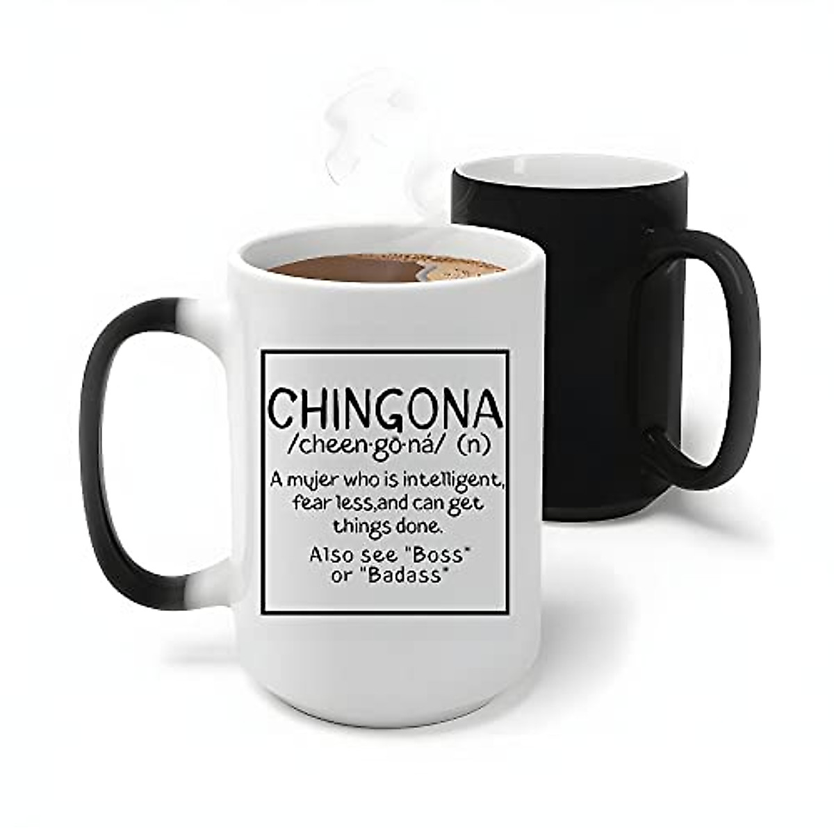 Chingona Intelligent Badass People Funny Sarcasm Novelty Smart Clever Gift for Friend Buddy Bestie 11oz 15oz Color Changing Mug