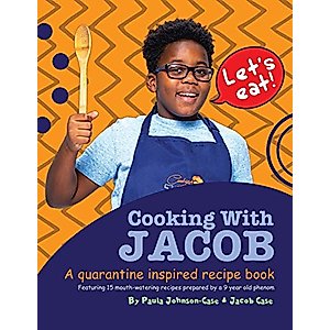 Cooking With Jacob A Quarantine Inspired Recipe Book: A Quarantine Inspired Recipe Book