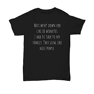 WiFi Down Shirt Gift for Teenager or preteen Funny Family Tshirt Teen Gift Christmas idea Stocking Stuffer No WiFi Unisex Tee Black