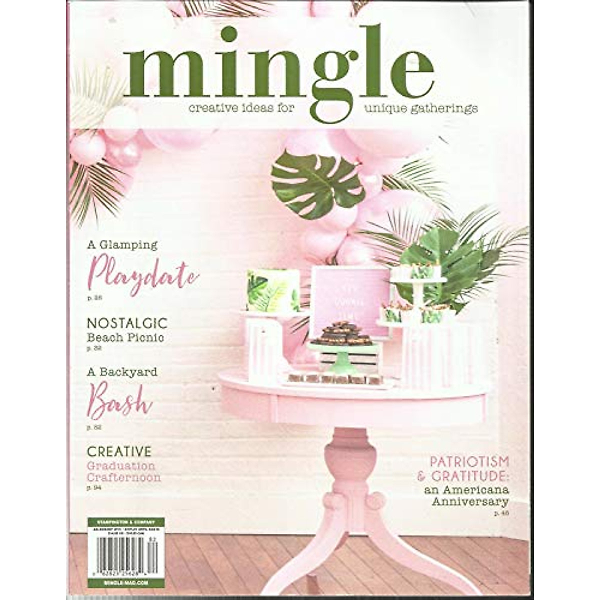 MINGLE, CREATIVE IDEAS FOR UNIQUE GATHERINGS JULY/AUGUST/SEPTEMBER, 2018