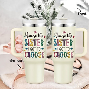 Rimasol Sister Tumbler Sister Gifts for Women You Are The Sister I Got to Choose 40oz Tumbler with Handle Christmas Birthday Gift for Soul Sister Friendship Gifts for Woman Sisters Gifts from Sister