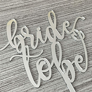 JIEEIN Bride to Be Cake Topper - Mirror Silver Acrylic - Sparkly Bridal Shower/Bachelorette Party Cake Topper