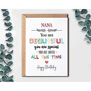 Nana You Are Beautiful You Are Special - Nana Birthday Card Poem Card For Nana - Birthday Card For Nana - Card For Nana