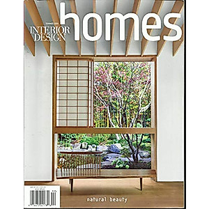 INTERIOR DESIGN HOMES MAGAZINE NATURAL BEAUTY SUMMER, 2019